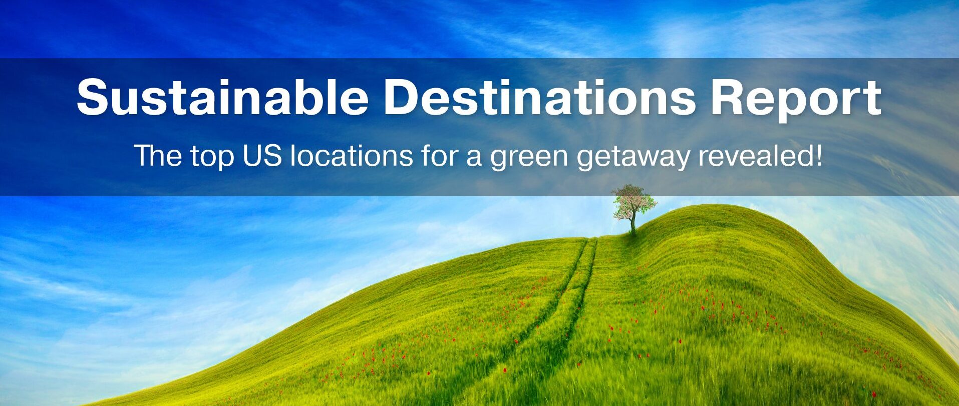 Sustainable Destinations Report - The Family Vacation Guide